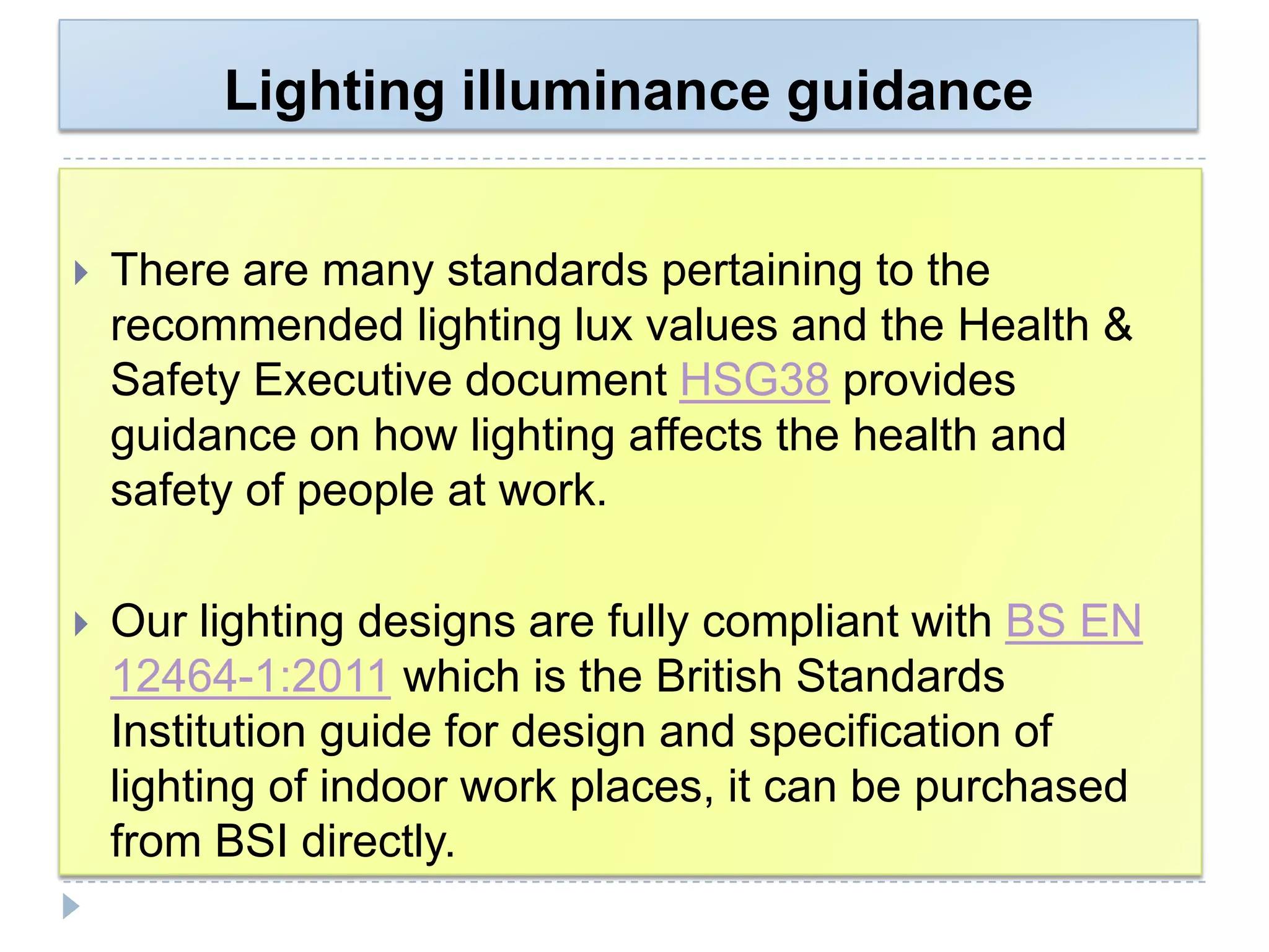 Led Lighting (CIBSE Code for Interior Lighting, 1994) | PPTX