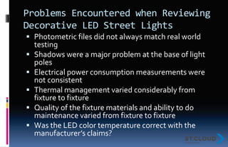 LED street lighting: What it is and how it has worked for us | PPT