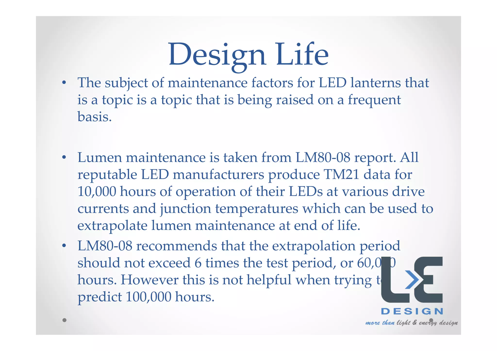 Maintenance Factors & LEDs: Are they being used correctly? | PDF