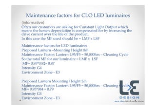 Maintenance Factors & LEDs: Are they being used correctly? | PDF