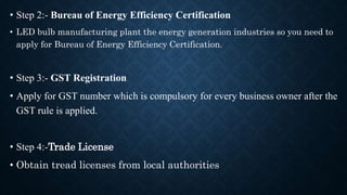 Led making business | PPTX