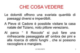 Le Dolomiti | ODP
