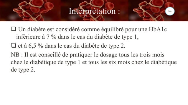 Le dosage de l’hémoglobine glyquée (hb a1c)