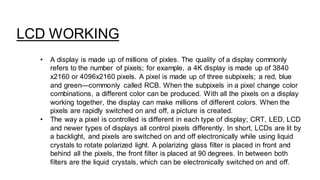LCD SCROLLING AND TECHNOLOGY WITH CLEAR DIMENSIONS | PPT