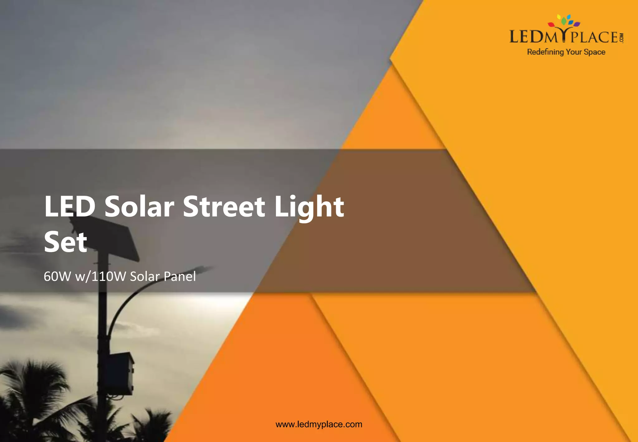 LED Solar Street Light Set Features - LEDMyplace | PPT