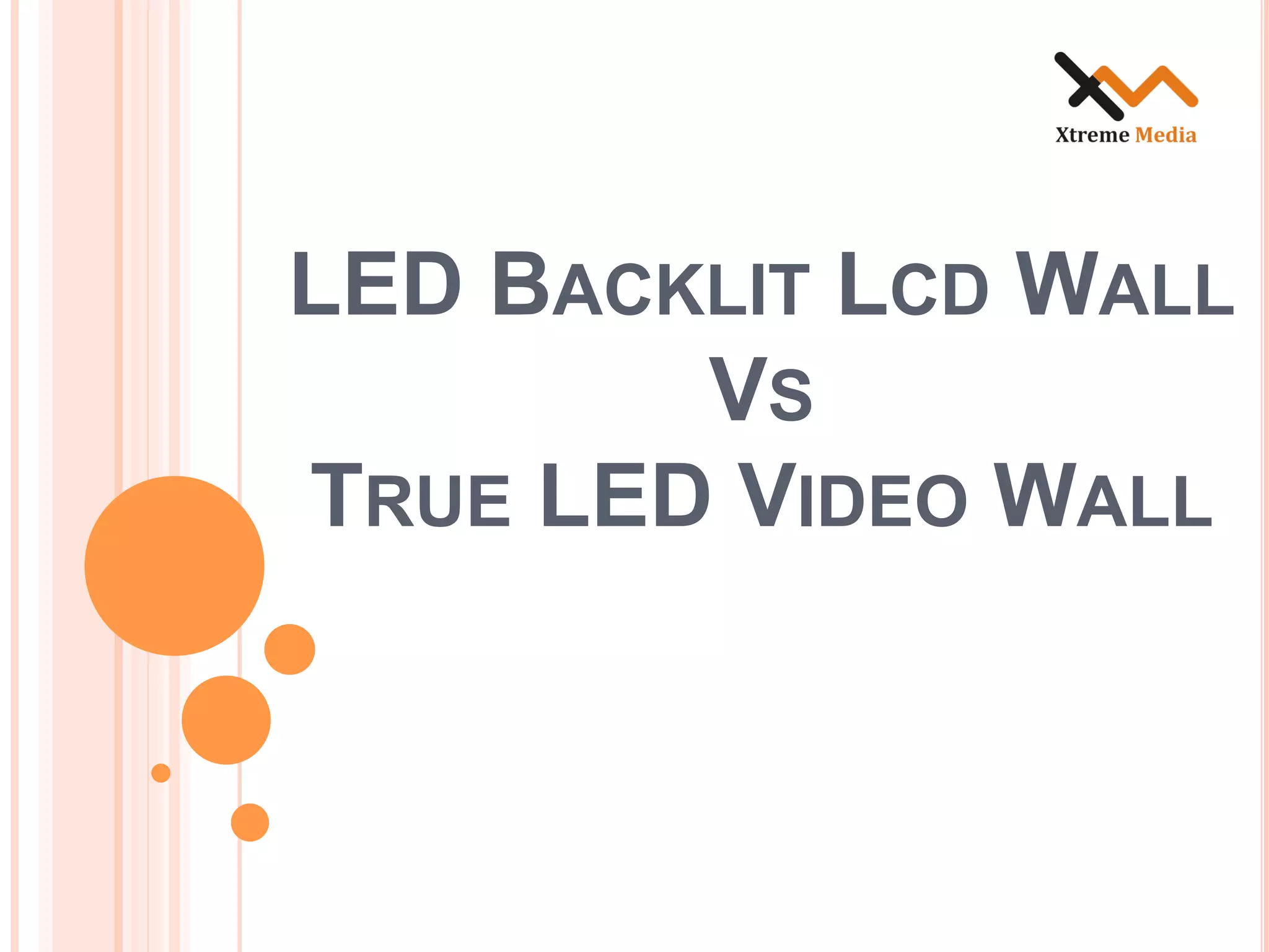 LCD and LED Video Wall Comparison | PDF