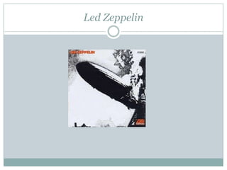 Led Zeppelin albums | PPTX