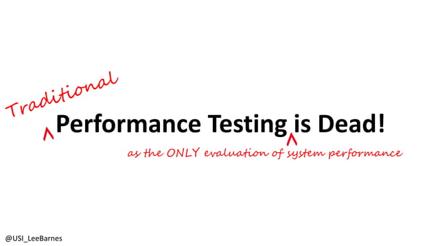 Continuous Performance Testing in DevOps - Lee Barnes | PPT