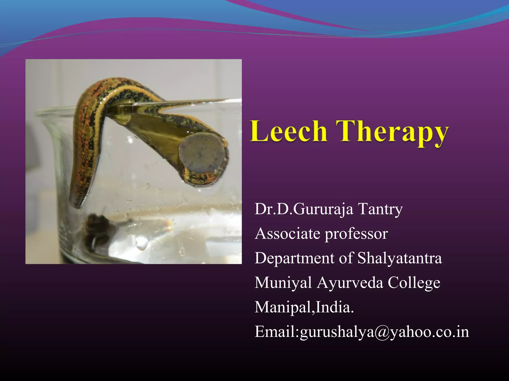 Leech therapy | PPT