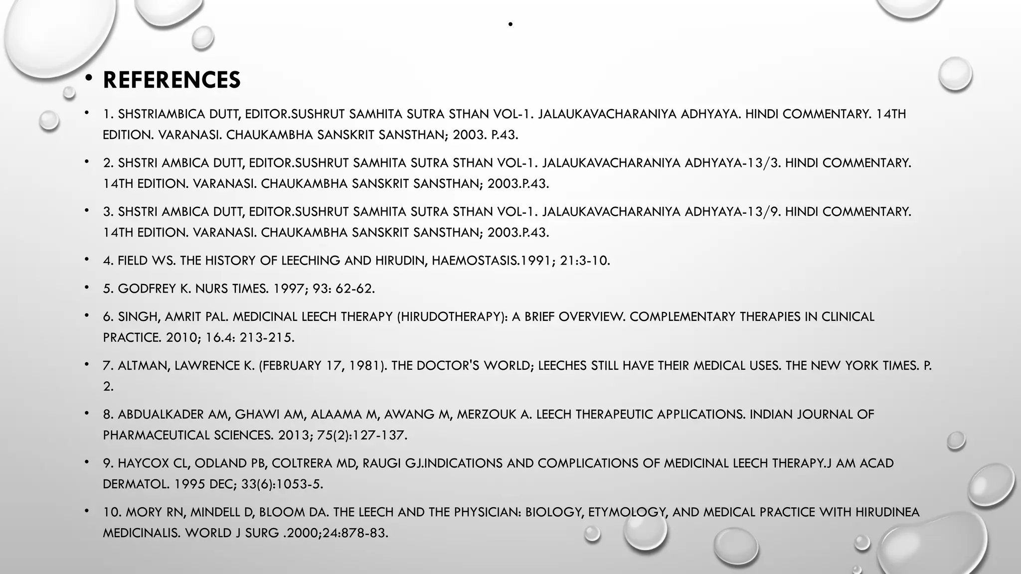 Leech therapy as ideal raktamokshan in ayurveda.pptx