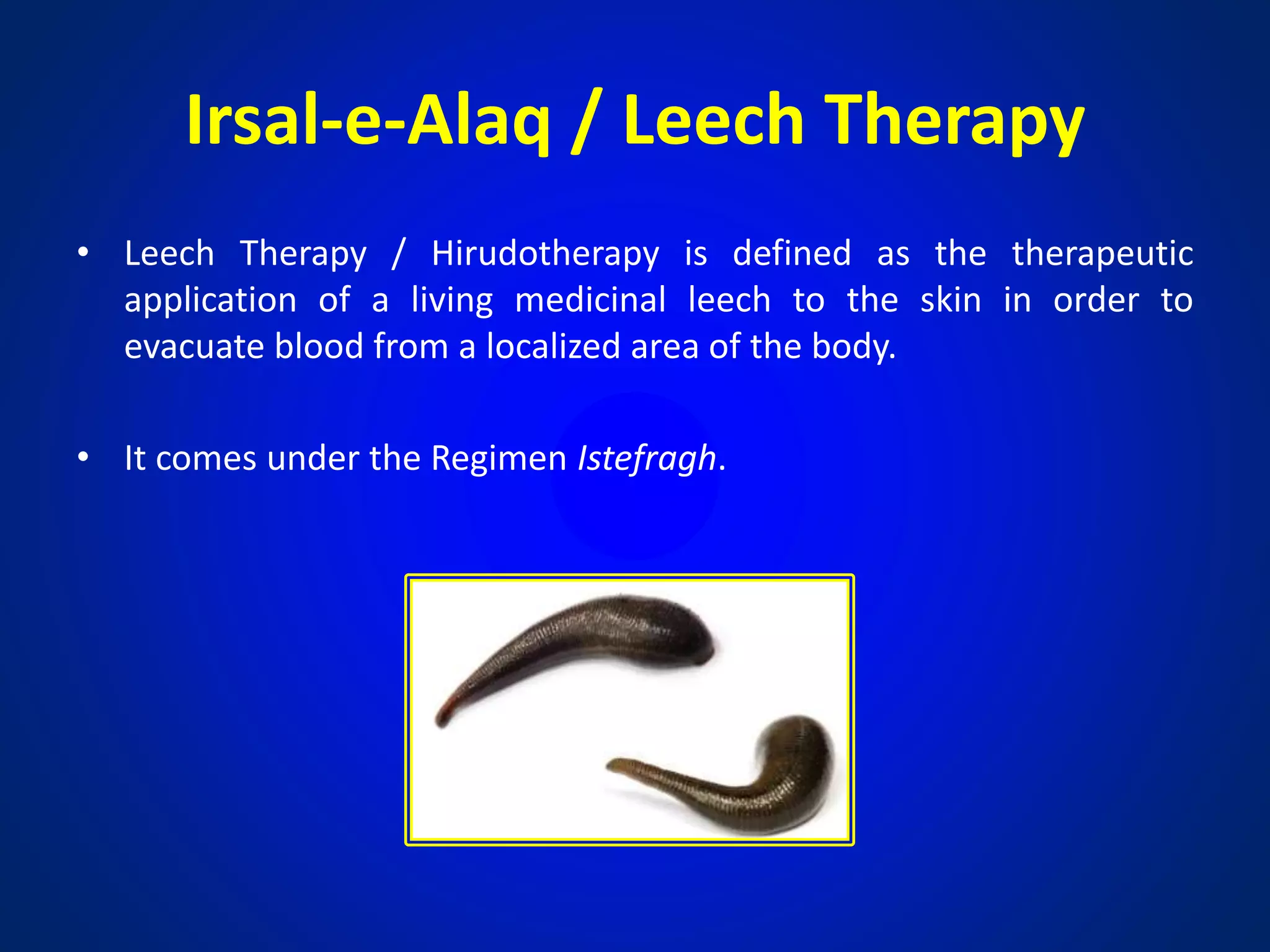 Leech therapy by Dr.M.A.Lateef Siddiqui. | PPTX