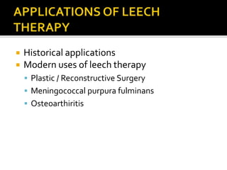 LEECH THERAPY | PPTX