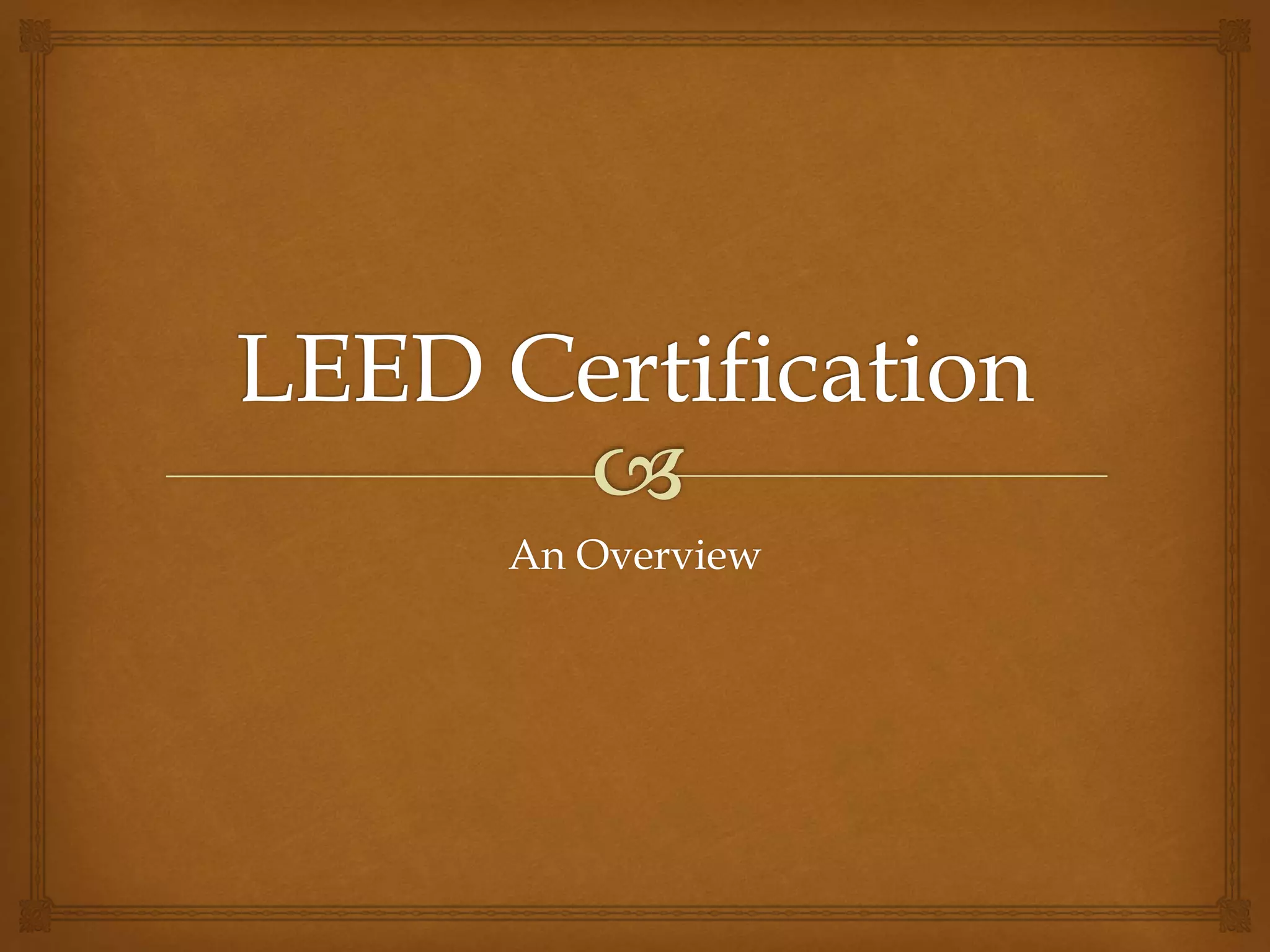 Leed certification | PPTX