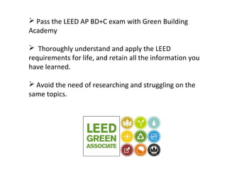 Overview: LEED AP BD+C Exam Preparation | PPT