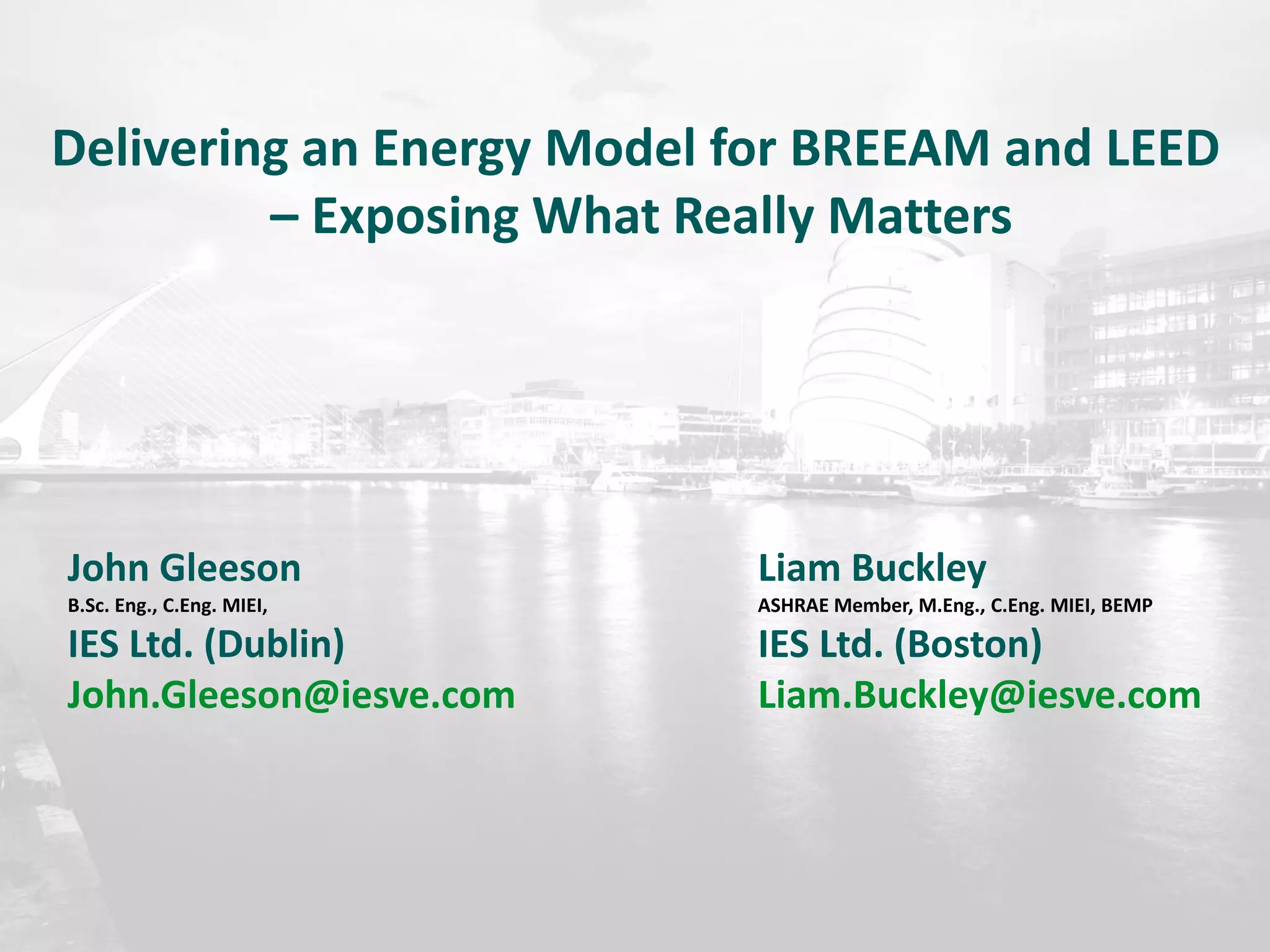 Delivering an Energy Model for BREEAM and LEED – Exposing What Really ...