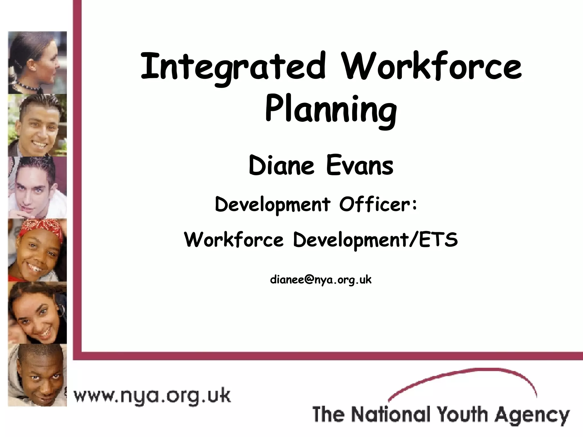 Leeds Workshop 3 Integrated Workforce Planning Diane Evans | PPT