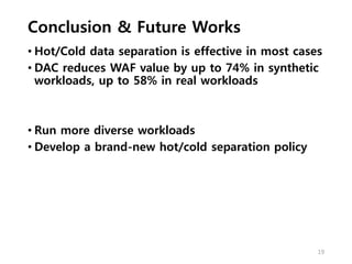 An Empirical Study of Hot/Cold Data Separation Policies in Solid State Drives (SSDs) | PDF