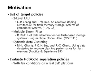 An Empirical Study of Hot/Cold Data Separation Policies in Solid State Drives (SSDs) | PDF