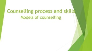 Models of counselling | PPTX