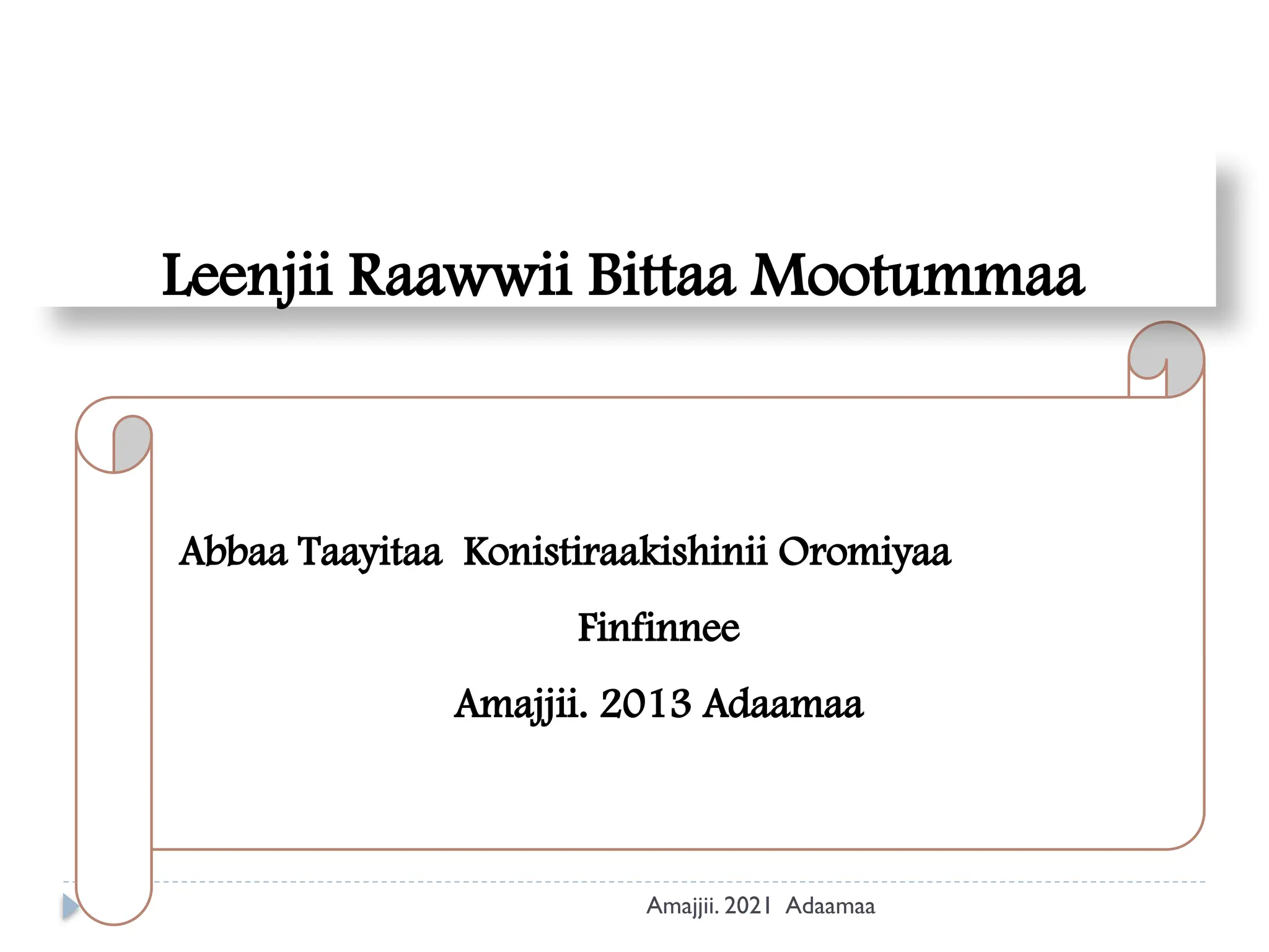 Leenjii Bittaa Mootummaa waliigalaa(1).pptx