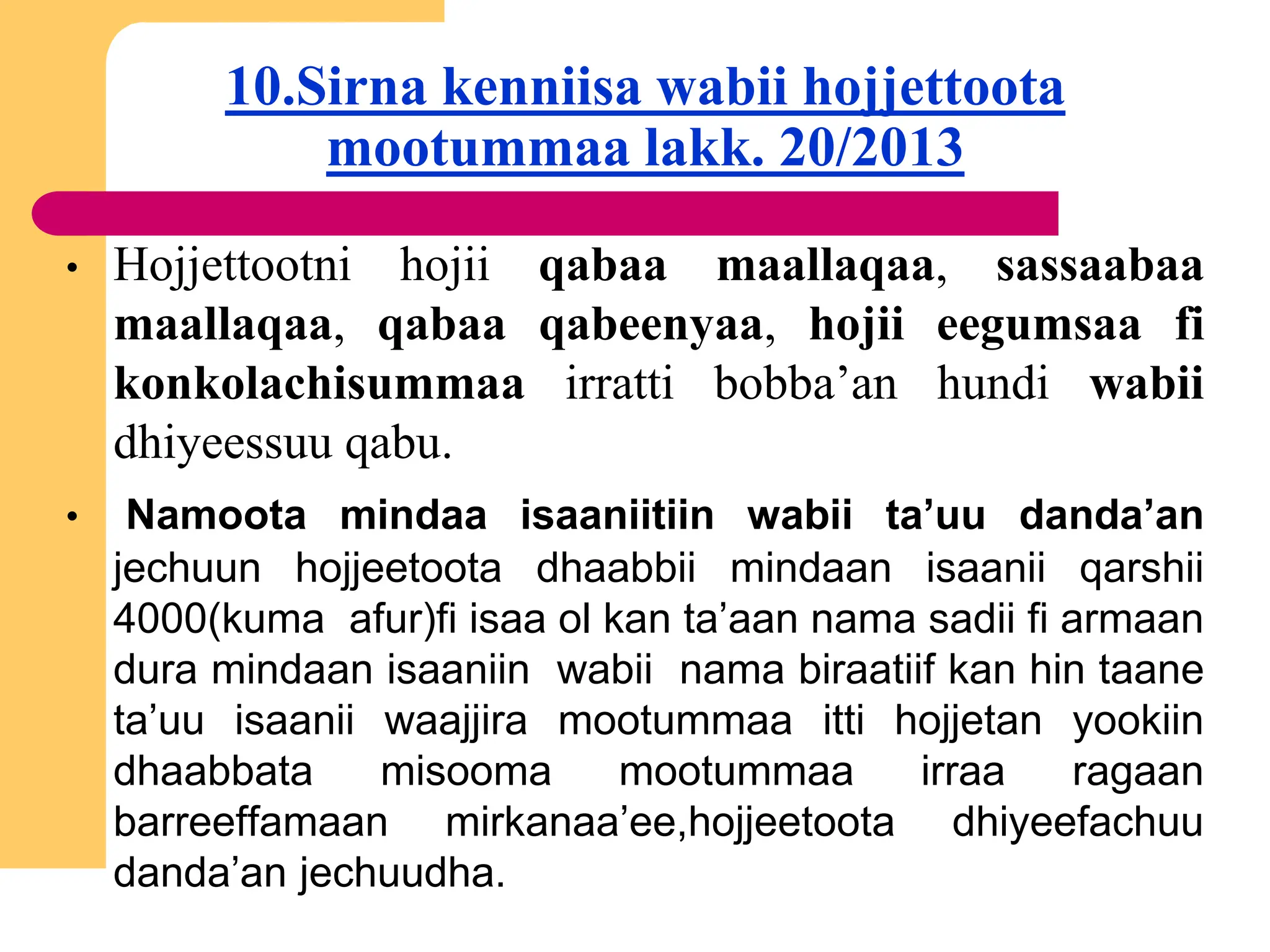 Leenjii hammata Seeraa Bulchiinsa Faayinaansii Mootumaa (1).pptx