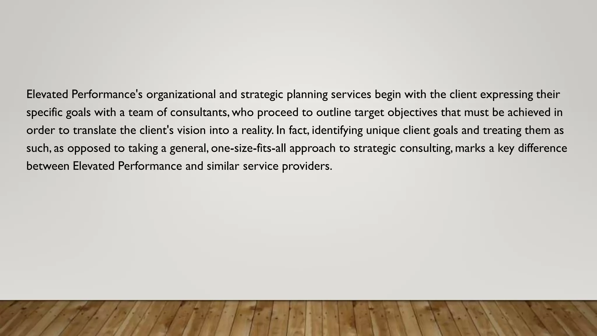 Organizational and Strategic Planning by Elevated Performance 4U | PPT