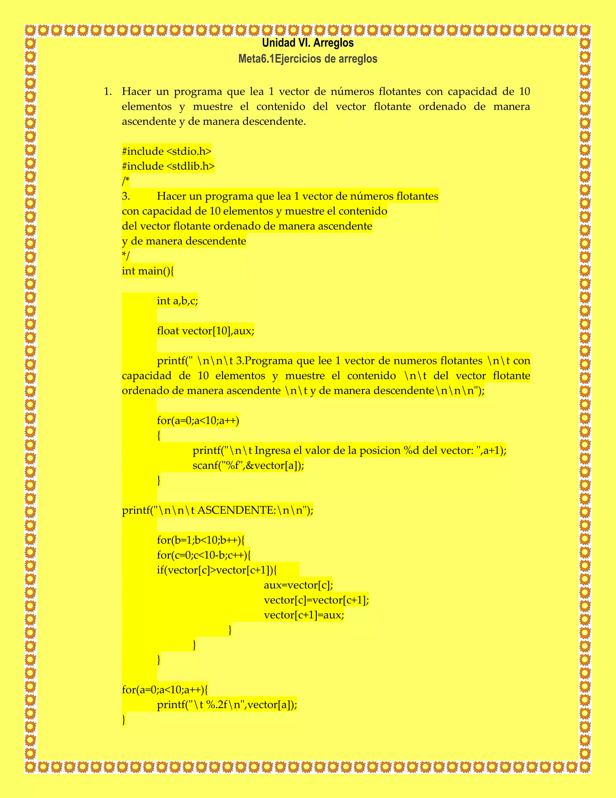 Leer Vector De 10 Numeros Flotantes Y Mostrarlo En Pantalla Dev C Pdf