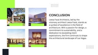 Leesa Fazal Architects Exemplifying Excellence in Architectural Design and Practice | PPT