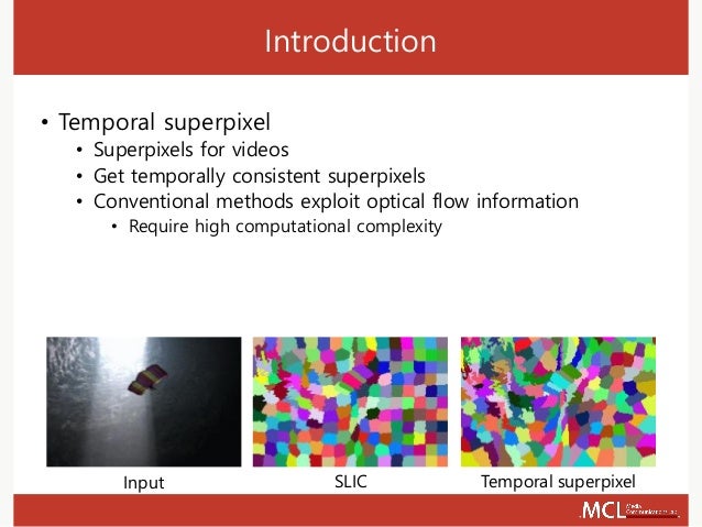 Temporal Superpixels Based on Proximity-Weighted Patch Matching