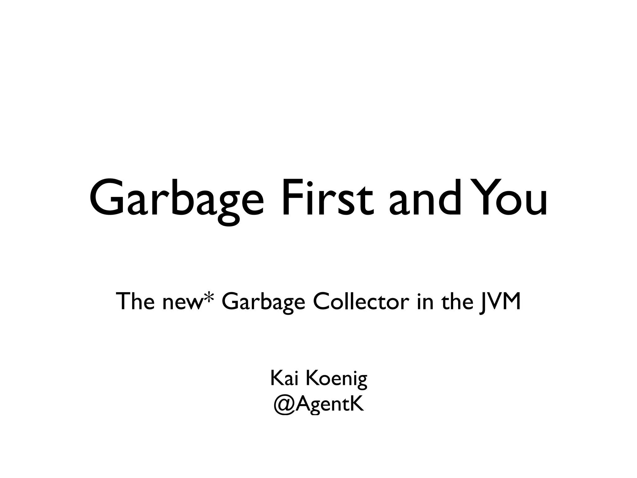 Garbage First & You | PPT