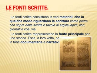 Le fonti storiche | PPTX
