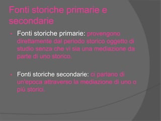 Le fonti storiche | PPTX | Genealogy and Ancestry | Hobbies & Interests