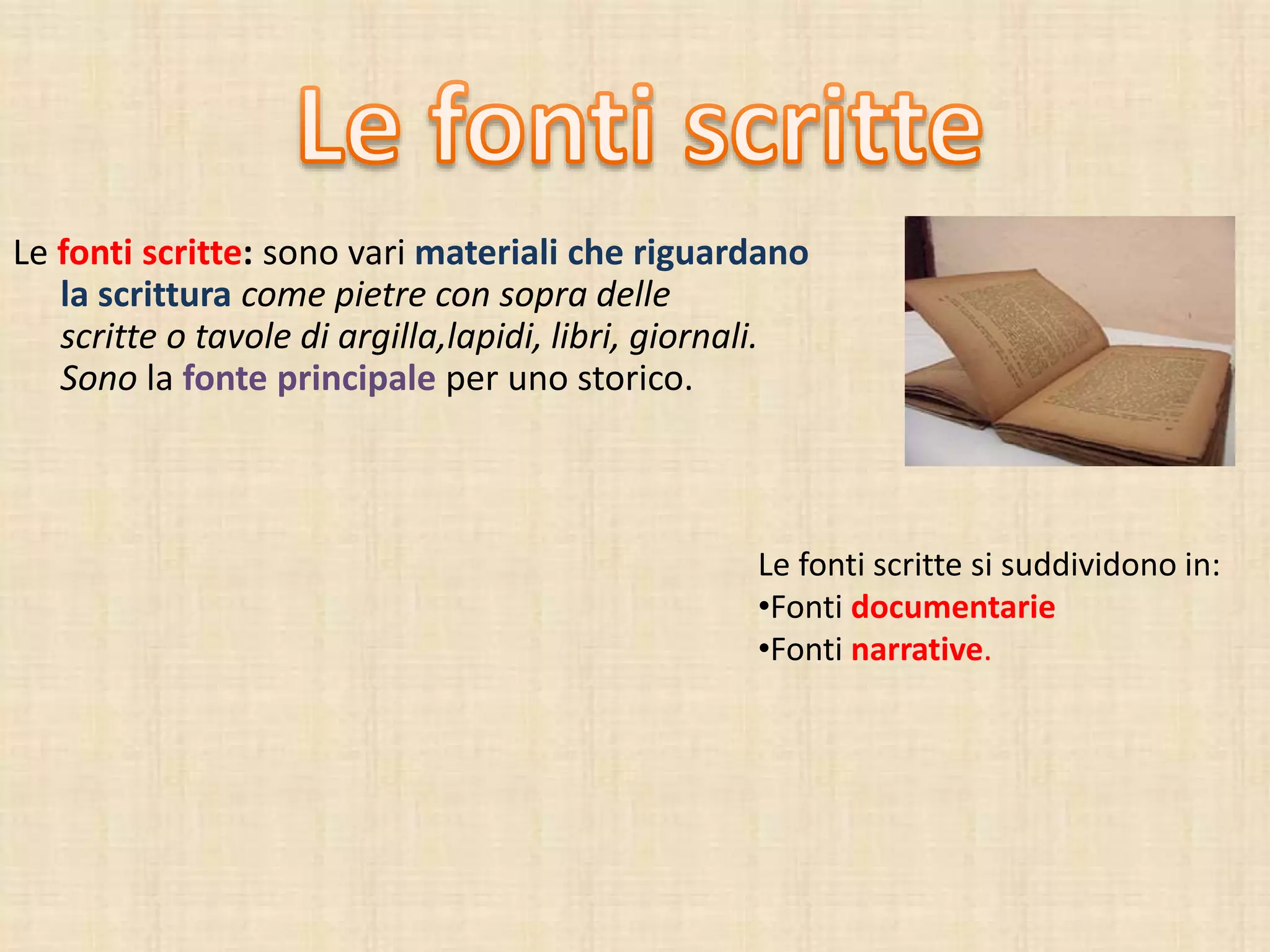 Le fonti storiche | PPTX