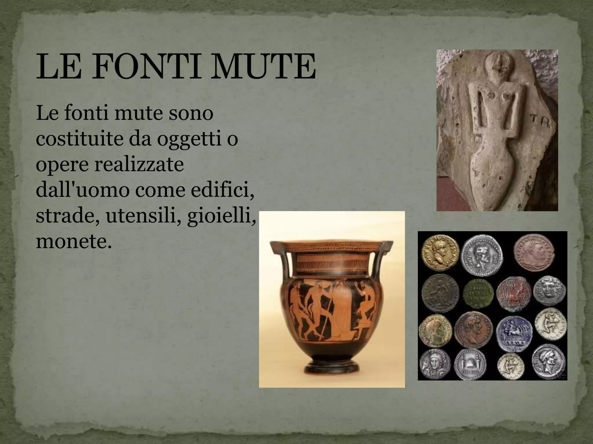Le fonti storiche | PPT