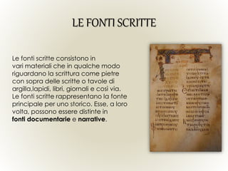 Le fonti storiche. | PPTX