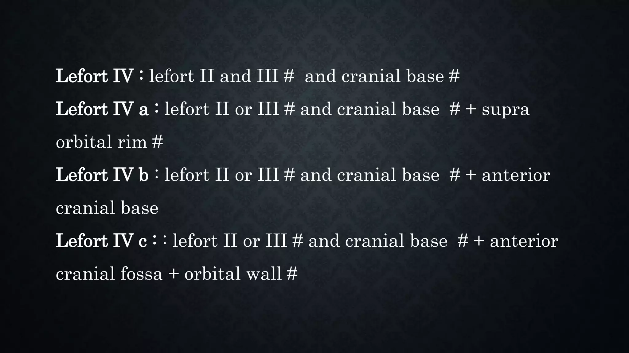Lefort 1 fracture | PPTX