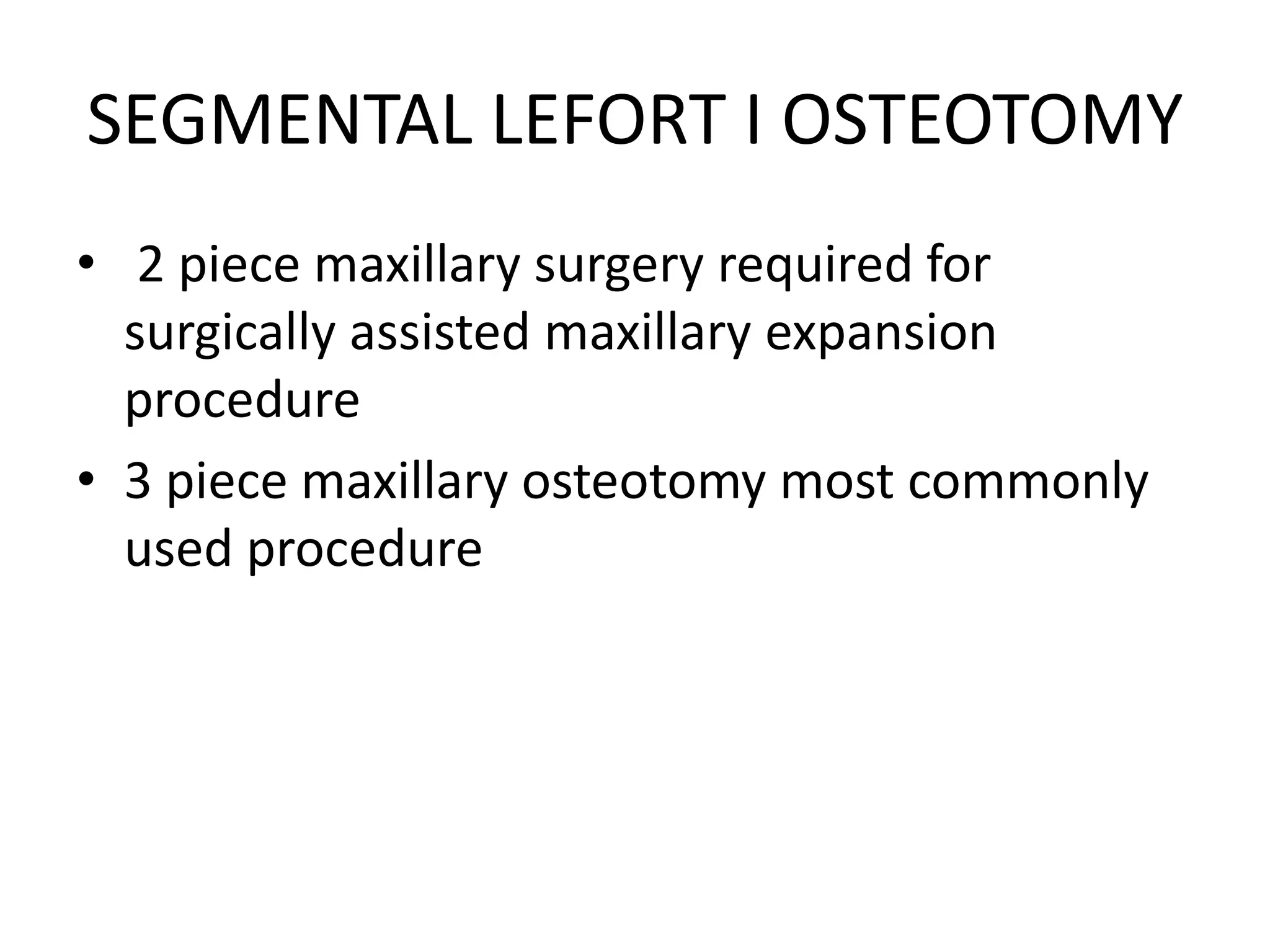 Le fort i maxillary osteotomy | PPTX