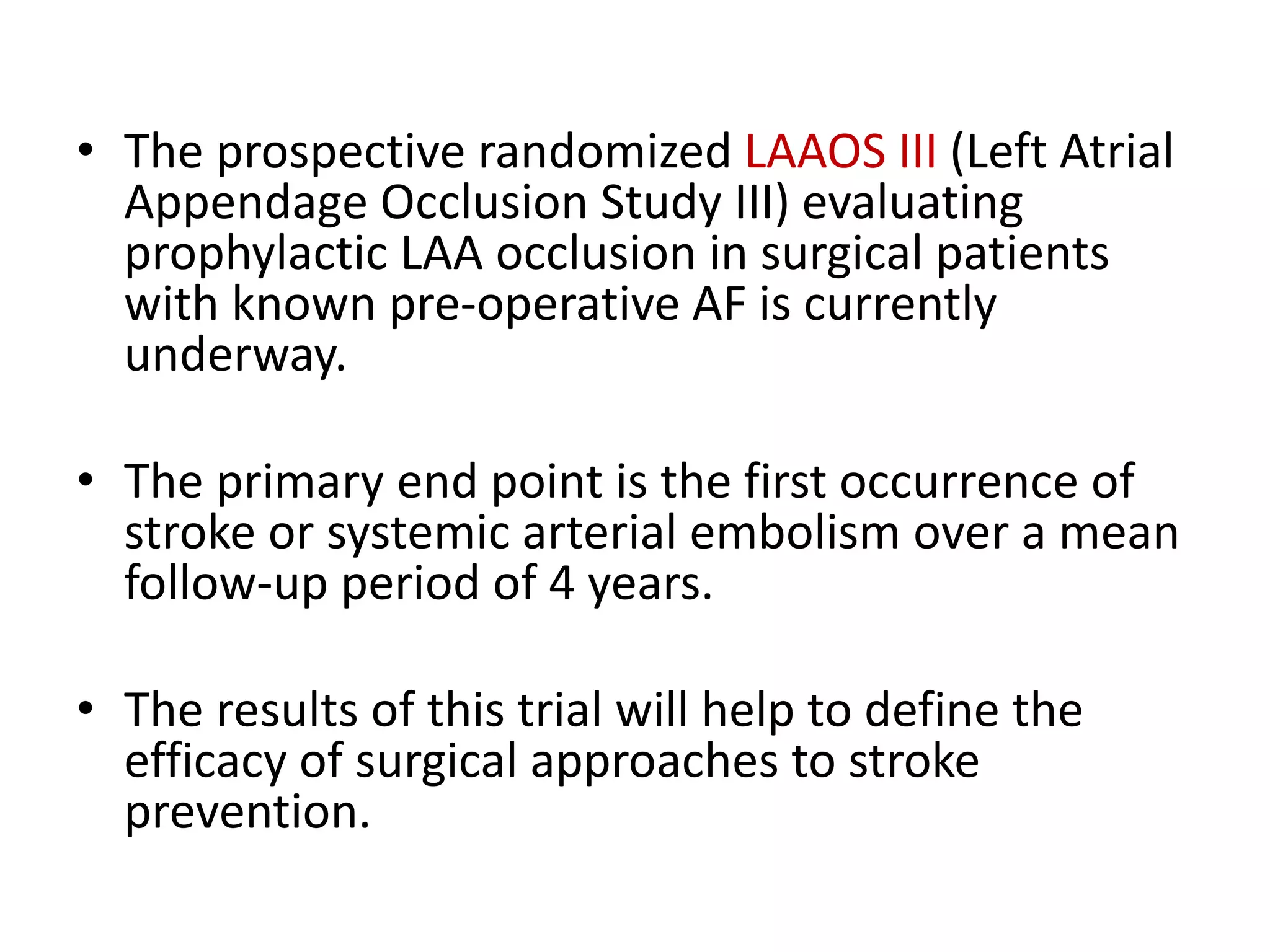 Left atrial appendage closure | PPTX
