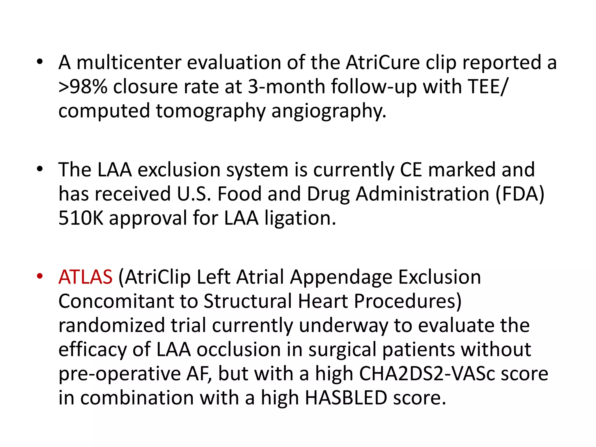 Left atrial appendage closure | PPTX