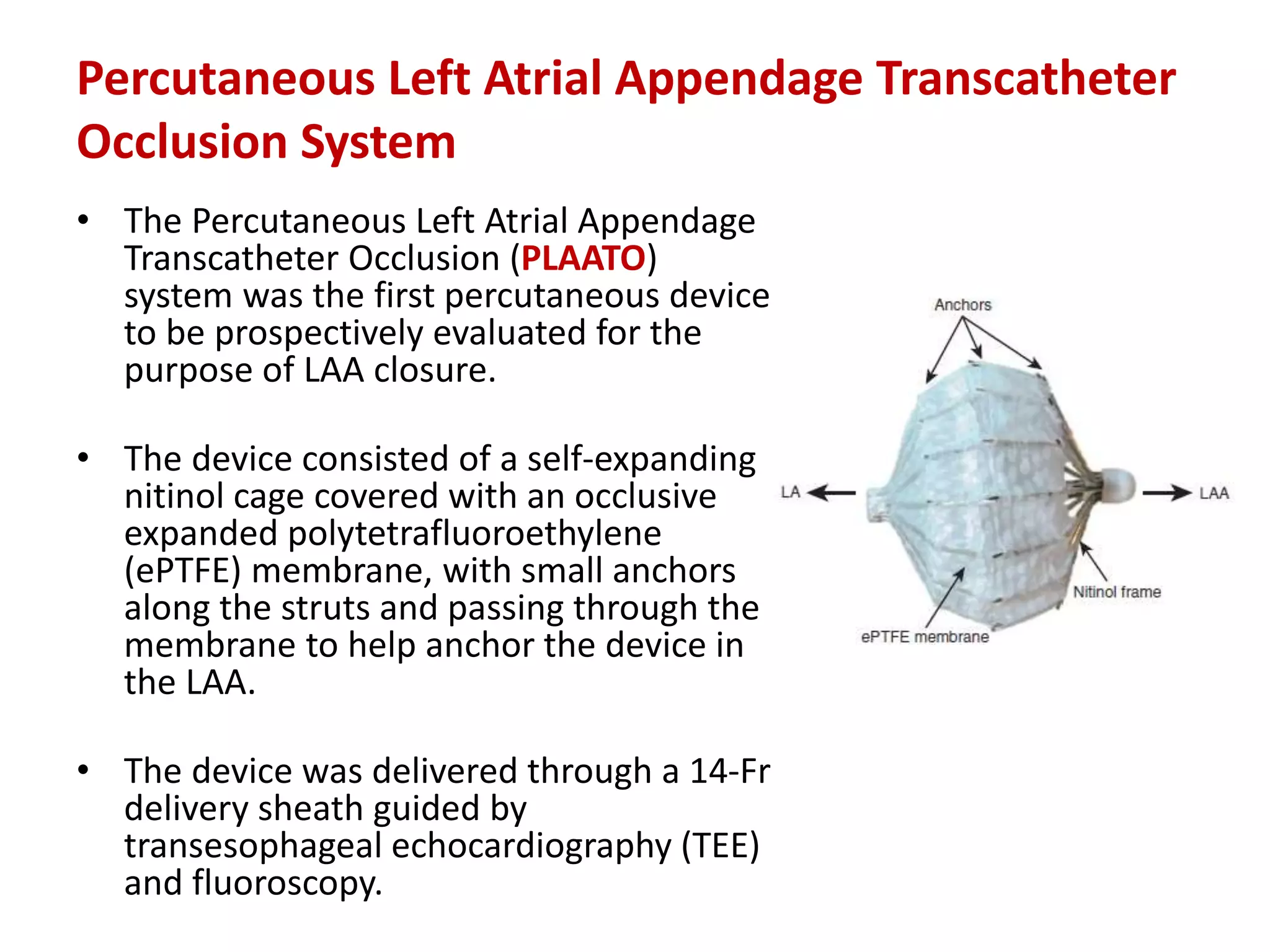 Left atrial appendage closure | PPTX