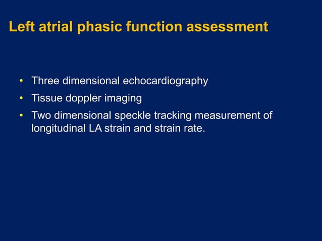 Left atrial function | PPTX | Heart and Cardiovascular Diseases ...