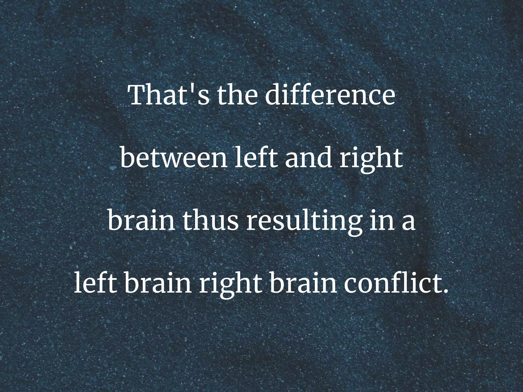Left Brain Right Brain Conflict [Why It’s Important] | PPTX