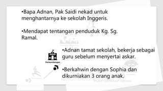 Leftenan Adnan - Plot | PPTX