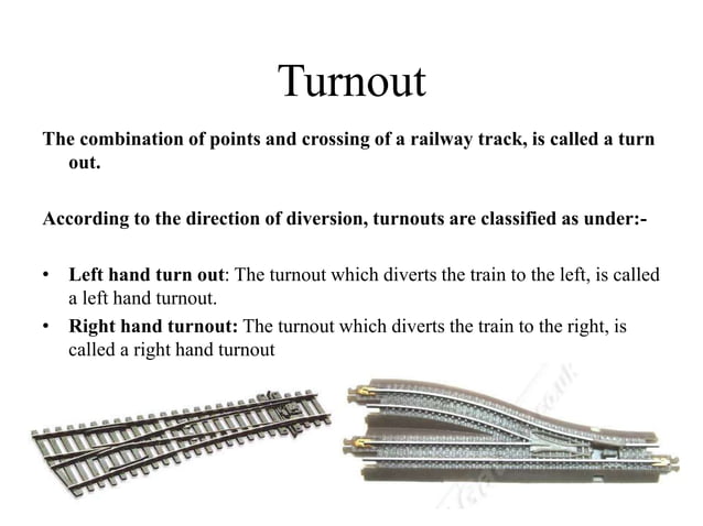 Left hand turnout in railway engineering.ppt | Rail Travel | Travel Type
