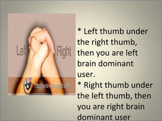 Left and Right Brain Dominance | PPT