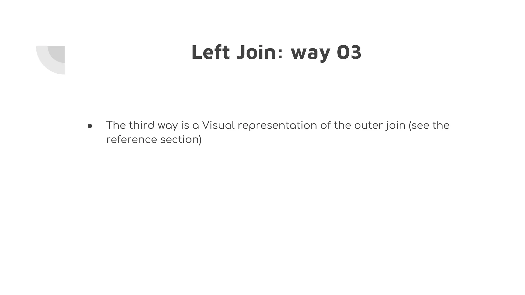 Left outer join step by step | PPT Left outer join step by step | PPT