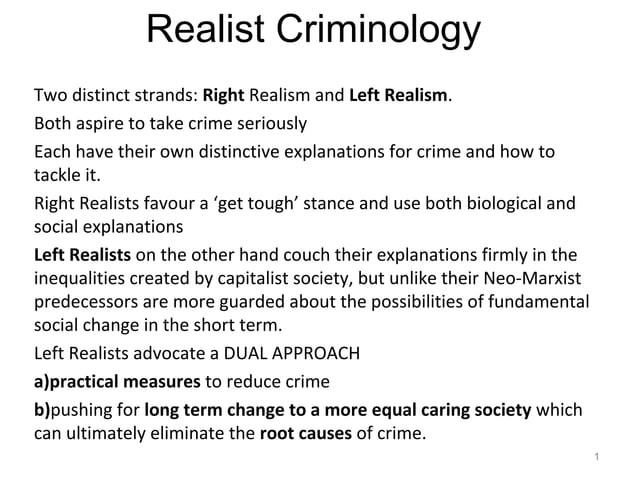 Left realism: INTRODUCTION TO LEFT REALISM POWERPOINT | PPT | Crime ...