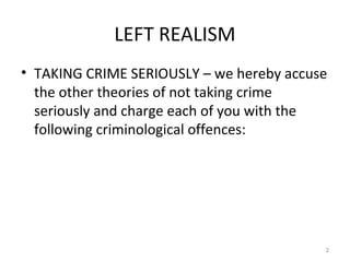 Left realism: INTRODUCTION TO LEFT REALISM POWERPOINT | PPT | Crime ...
