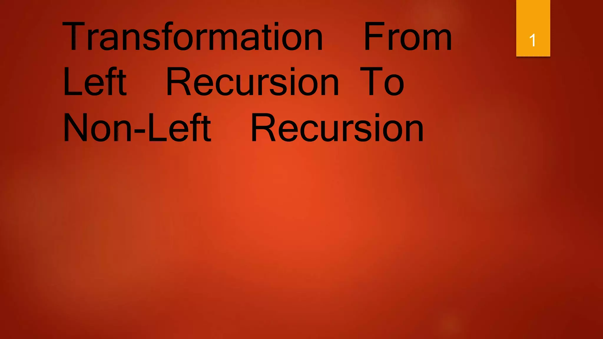 Left Recursion Pptx Programming Languages Computing