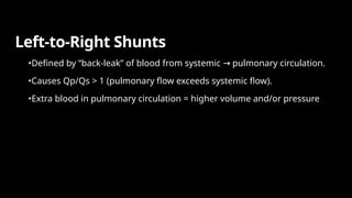 LEFT TO RIGHT SHUNT by Dr. Safla salim PK | PPTX